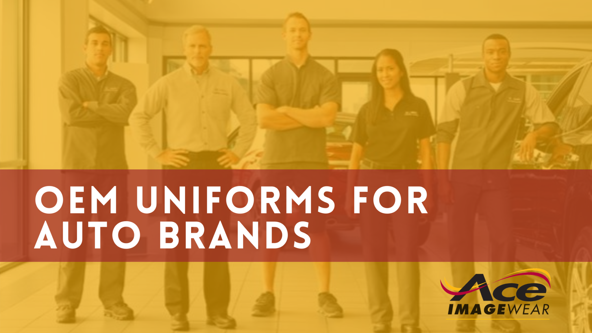 OEM Uniforms for Auto Brands - Ace Imagewear